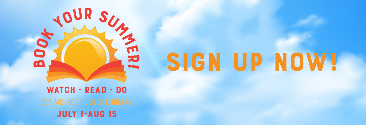Summer Reading | Des Moines Public Library
