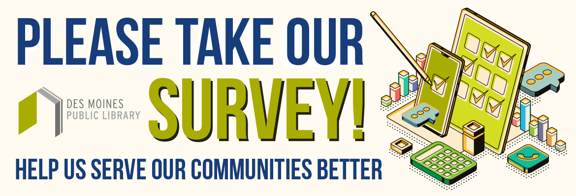 Strategic Plan Survey | Des Moines Public Library