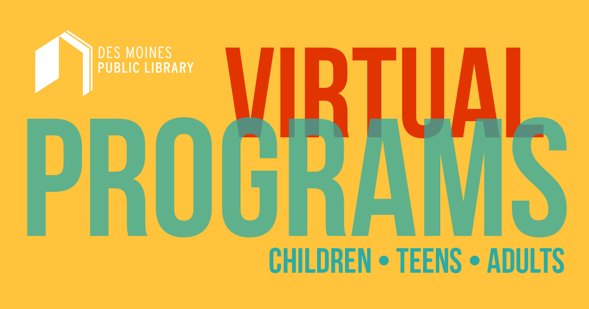 Virtual Programming | Des Moines Public Library