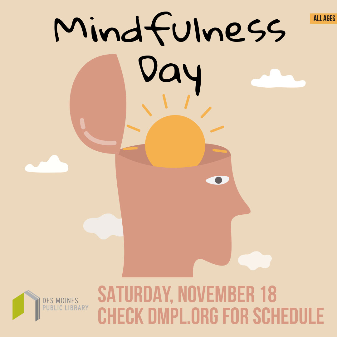 Mindfulness Day at the Library | Des Moines Public Library