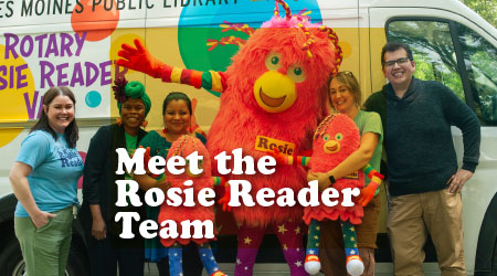 Meet the Rosie Reader Team | Des Moines Public Library