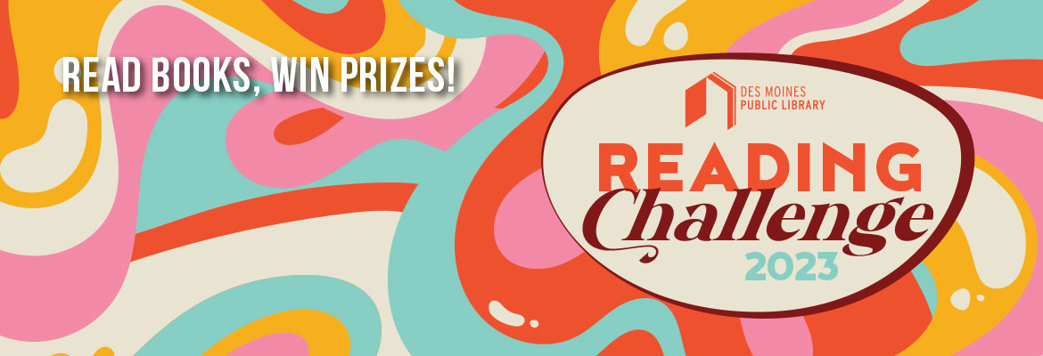 2023 Reading Challenge | Des Moines Public Library