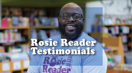 Rosie Reader | Des Moines Public Library