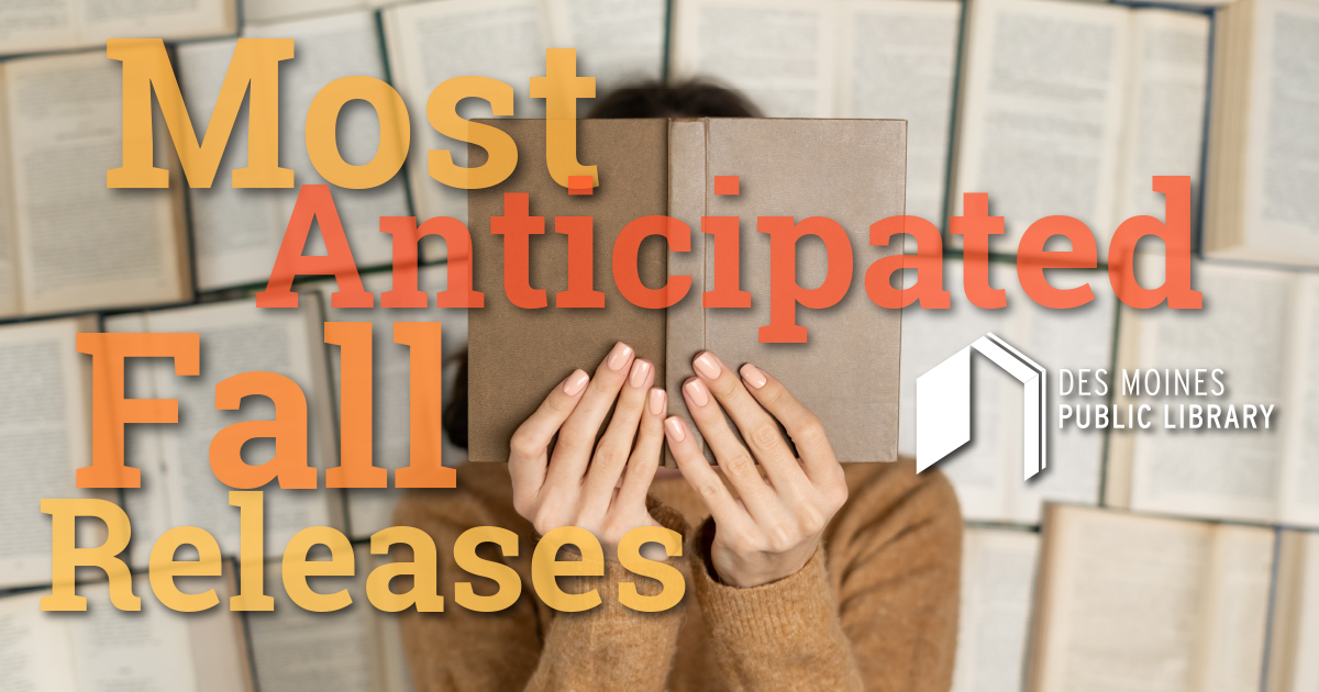 Most Anticipated Fall Releases—September-December 2024 | Des Moines ...