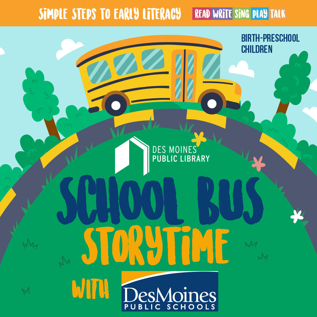 Wiggles and Giggles: School Bus Storytime!! | Des Moines Public Library