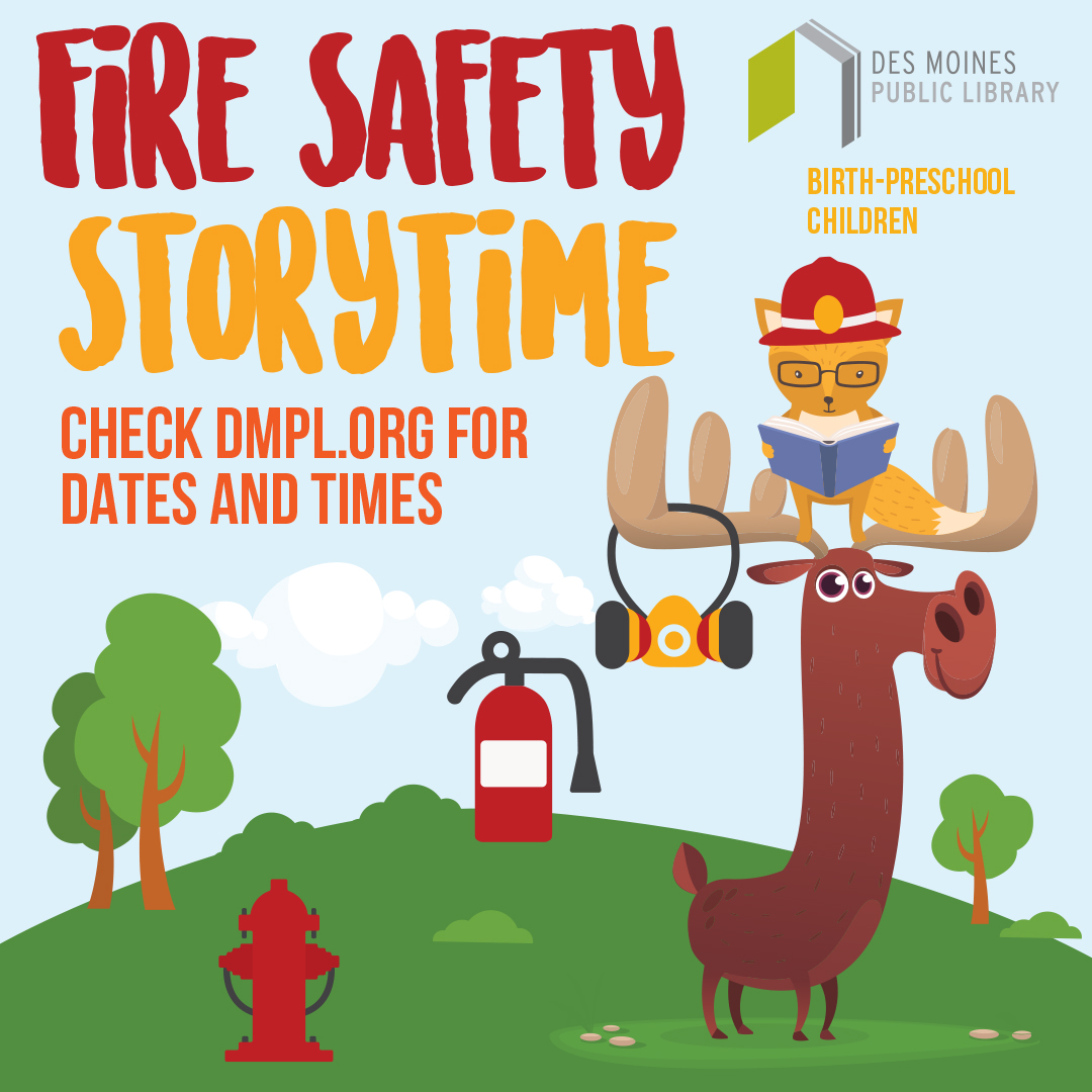 Fire Safety Storytime | Des Moines Public Library