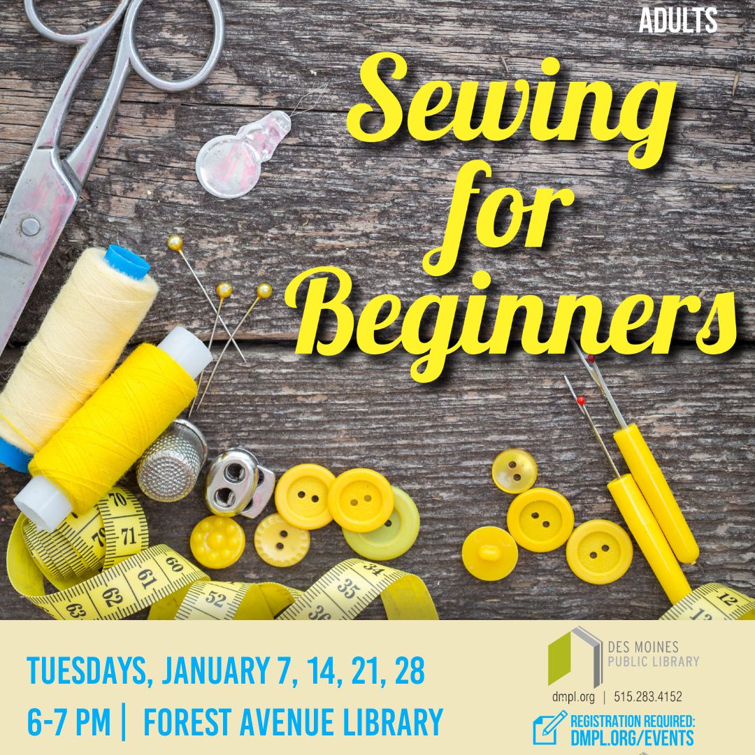 Sewing for Beginners | Des Moines Public Library