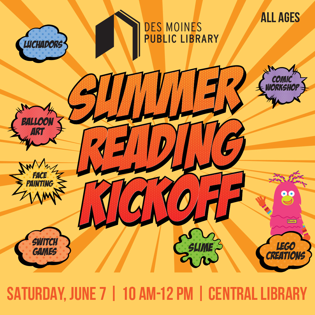 Summer Reading Kickoff Celebration | Des Moines Public Library