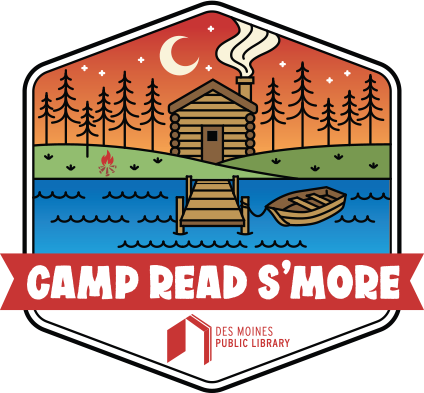 Camp Read S'more | Des Moines Public Library