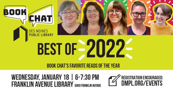 Book Chat's Best of 2022 | Des Moines Public Library